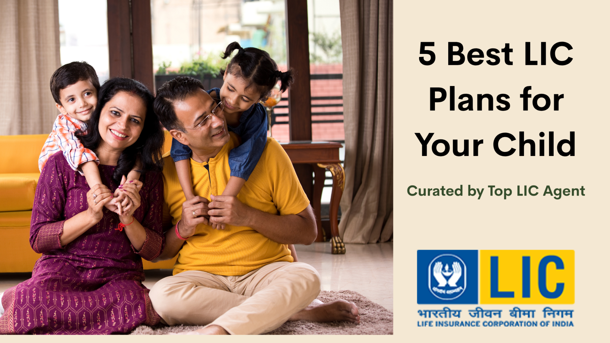 5 Best LIC Plans for Child - Curated by Top LIC Agent